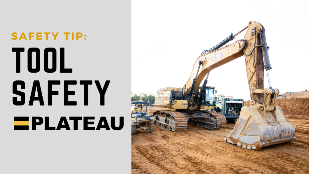 Safety Tip: Tool Safety - Plateau Excavation